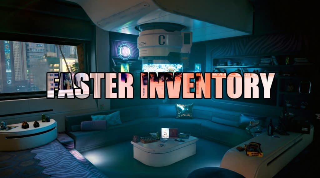 Faster Inventory - Cyberpunk 2077 Mod